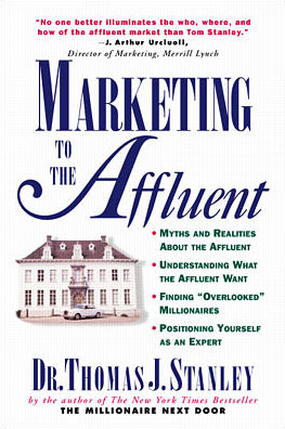 Marketing to the Affluent - The Millionaire Next Door